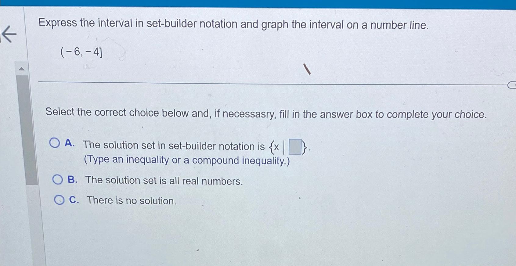 Solved Express the interval in set-builder notation and | Chegg.com
