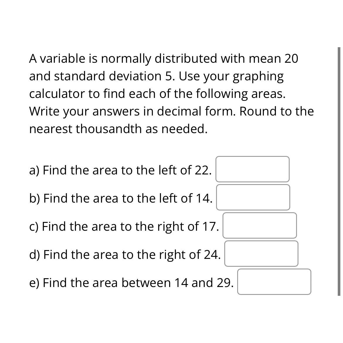 Solved A Variable Is Normally Distributed With Mean 20 ﻿and