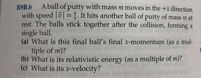 Solved R9B.6 Aball of putty with mass m moves in the +x | Chegg.com
