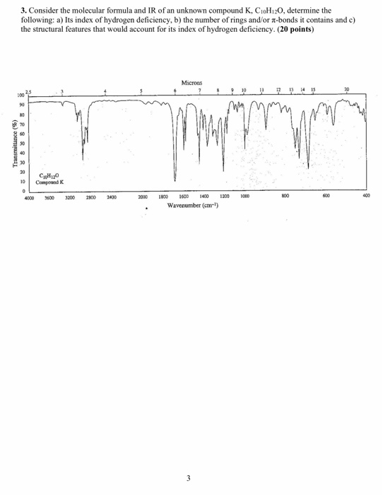 Solved 3. Consider the molecular formula and IR of an | Chegg.com