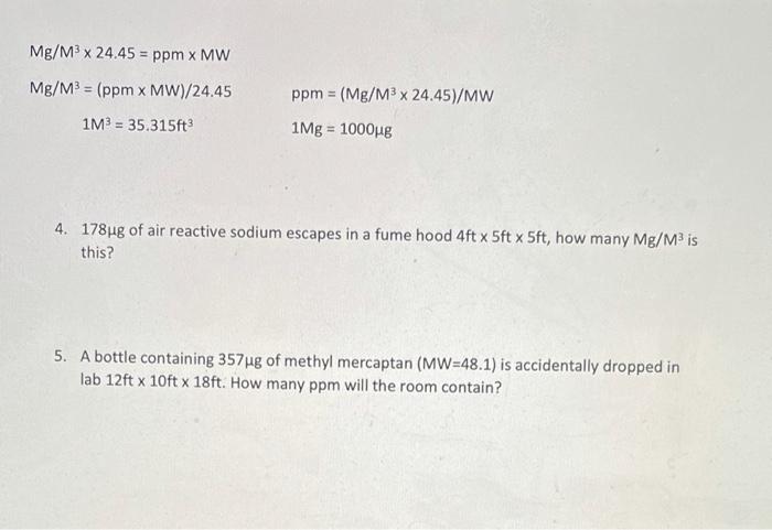 Solved Mg/M3 x 24.45 = ppm x MW ppm = (Mg/M3 x 24.45)/MW | Chegg.com