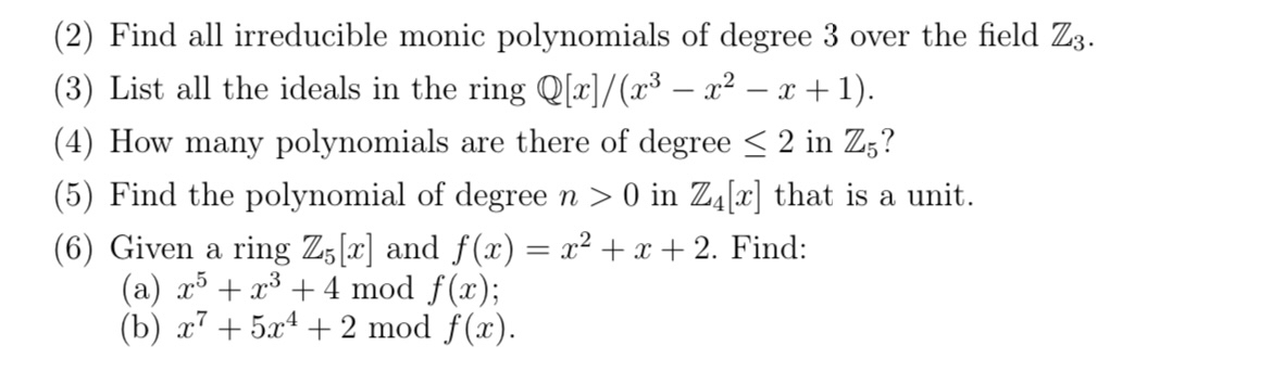 Solved (2) ﻿Find all irreducible monic polynomials of degree | Chegg.com