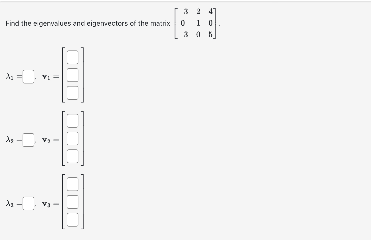 Solved Encuentra los valores propios y vectores propios de | Chegg.com