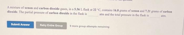 Solved A mixture of xenon and carbon dioxide gases, in a | Chegg.com