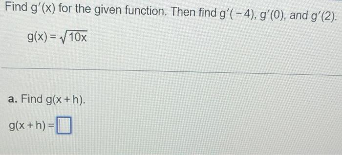 Solved Find g′(x) for the given function. Then find | Chegg.com