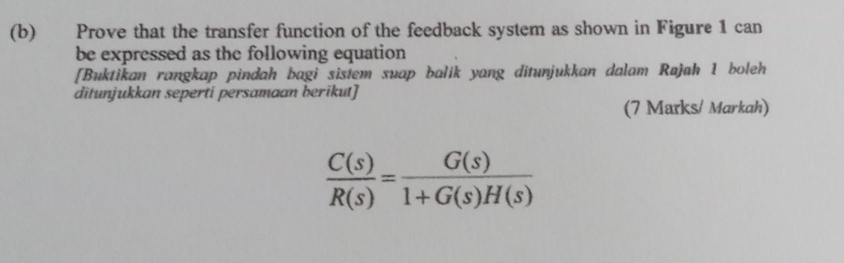 Solved (b) Prove that the transfer function of the feedback | Chegg.com