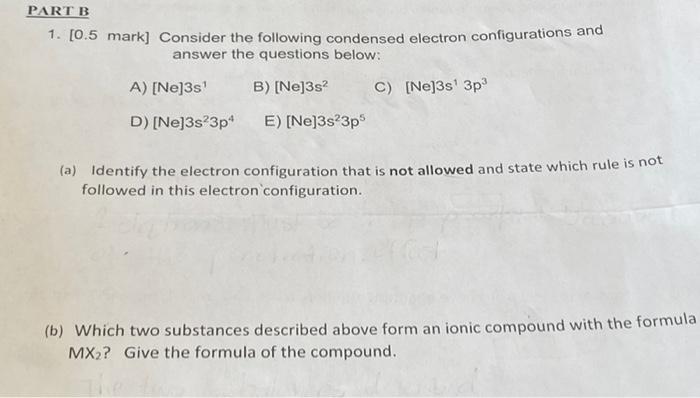 Solved Consider the following condensed electron | Chegg.com