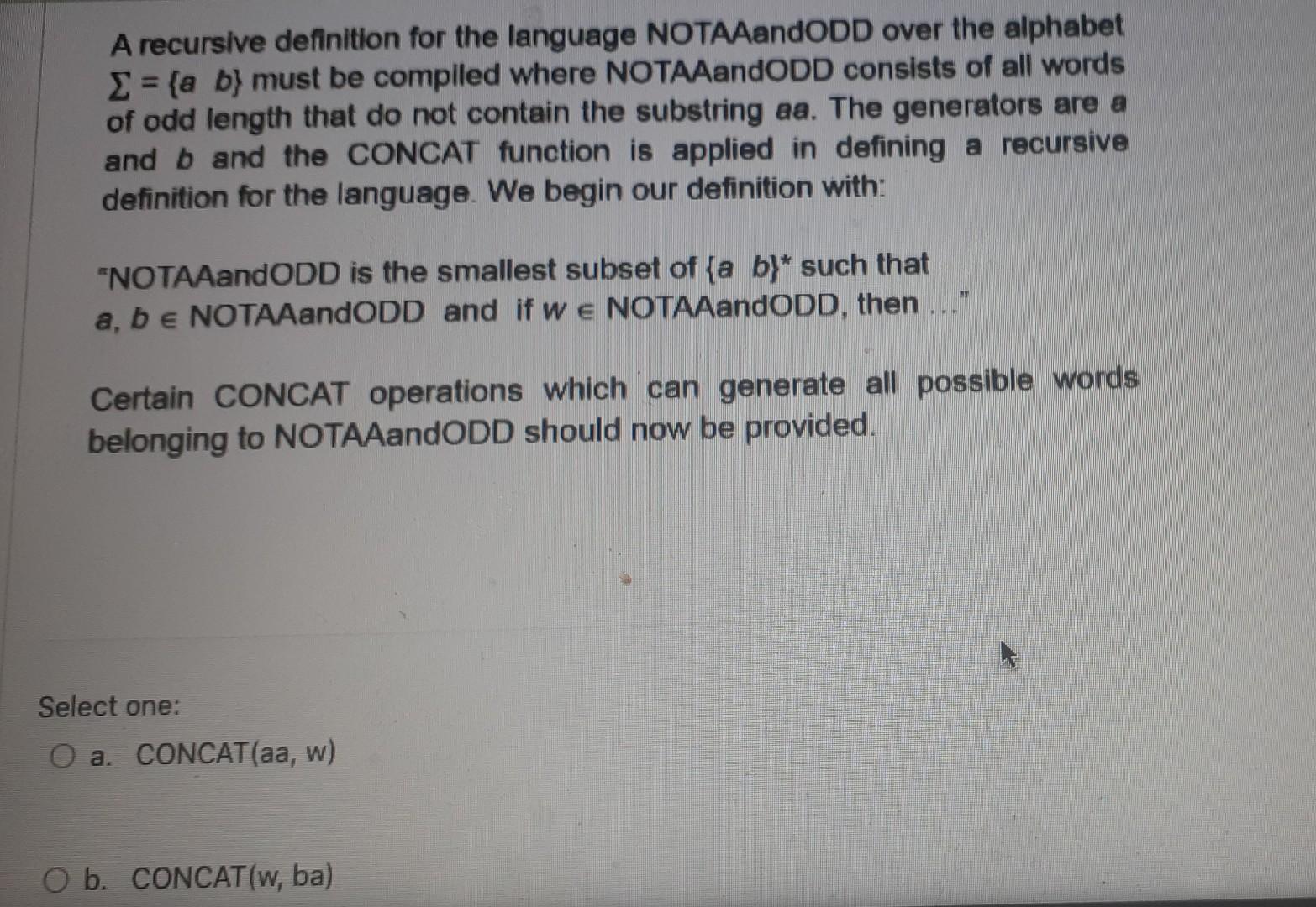 Solved A recursive definition for the language NOTAAandODD | Chegg.com