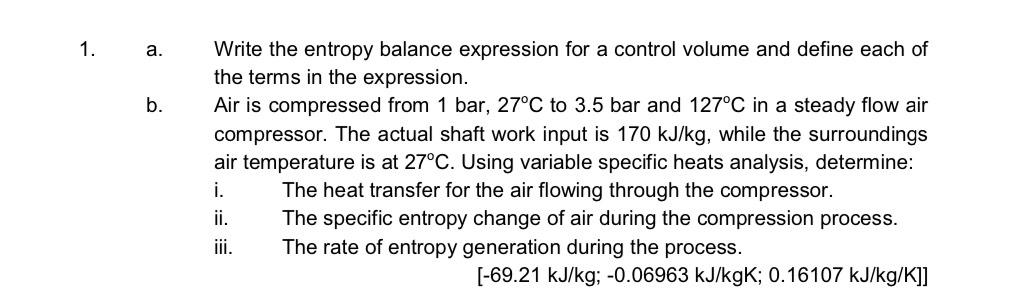 Solved a. ﻿Write the entropy balance expression for a | Chegg.com