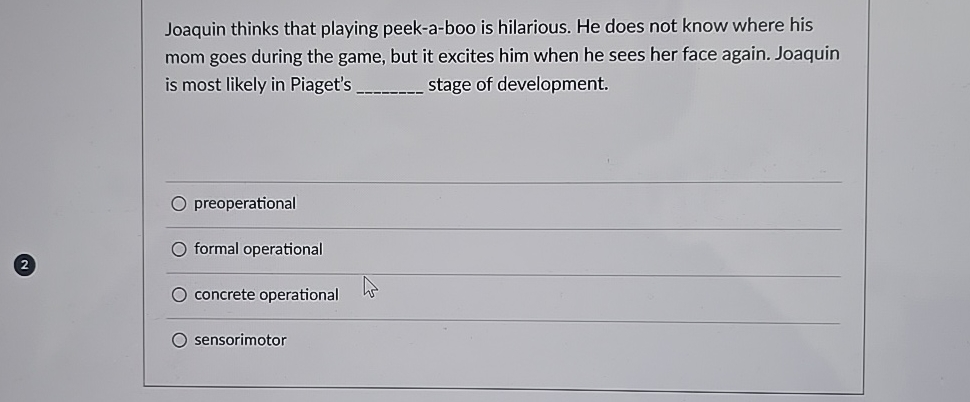 Solved Joaquin thinks that playing peek-a-boo is hilarious. | Chegg.com