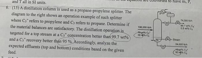 Solved 6. (15) A distillation column is used as a | Chegg.com