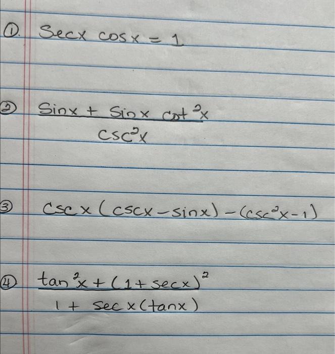 Solved secxcosx=1 | Chegg.com