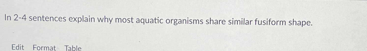 Solved In 2-4 ﻿sentences explain why most aquatic organisms | Chegg.com