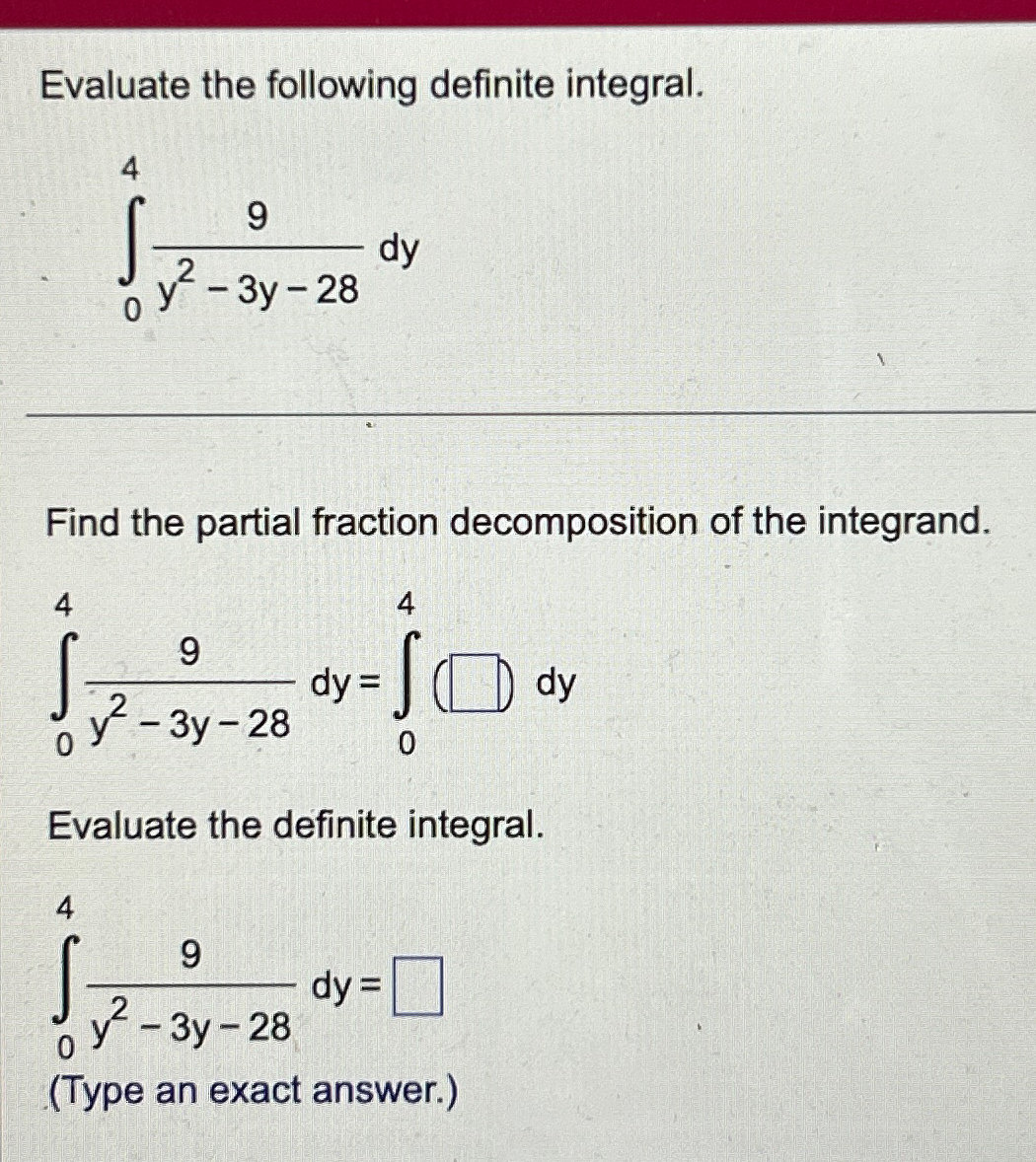 Solved Evaluate the following definite | Chegg.com