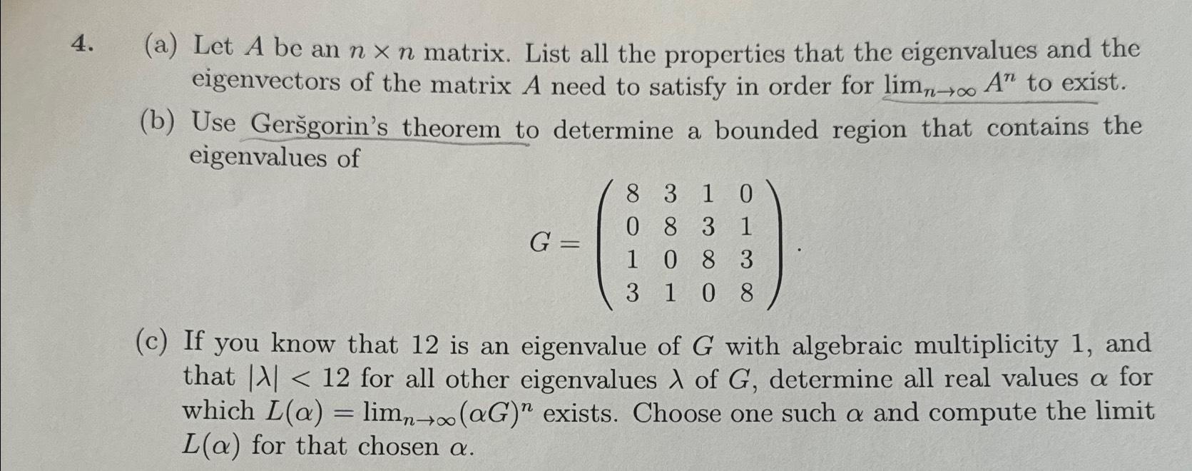 Solved (a) Let A be an n\\\\times n matrix. List all the | Chegg.com