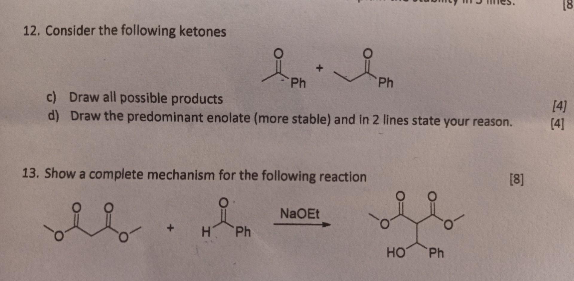 Solved 12. Consider the following ketones c) Draw all | Chegg.com