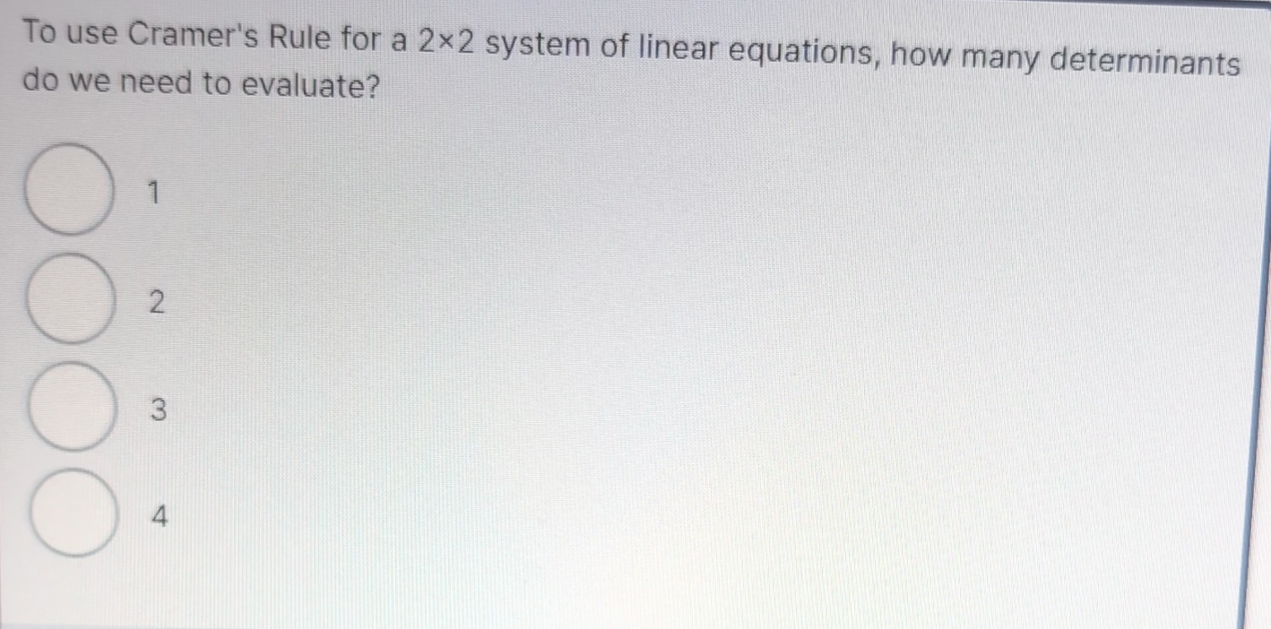 Solved To use Cramer's Rule for a 2×2 ﻿system of linear | Chegg.com