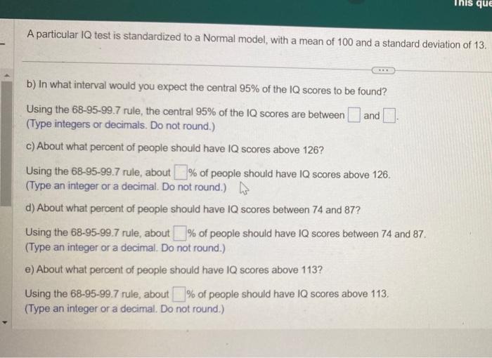 Solved A particular IQ test is standardized to a Normal | Chegg.com