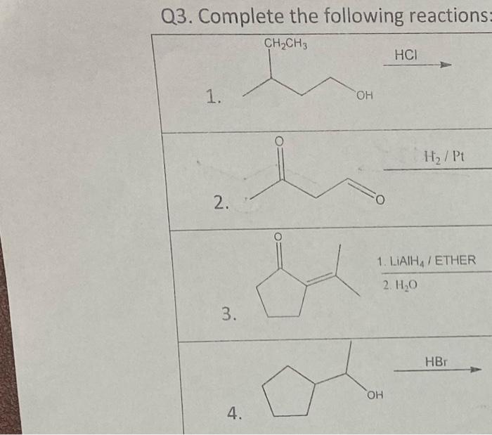 Solved Q3. Complete the following reactions 1. 2. 3. 1. | Chegg.com