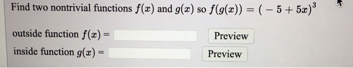 Solved Find two nontrivial functions f(x) and g(2) so | Chegg.com
