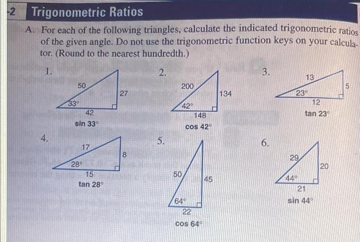 Solved -2 Trigonometric Ratios A. For each of the following | Chegg.com