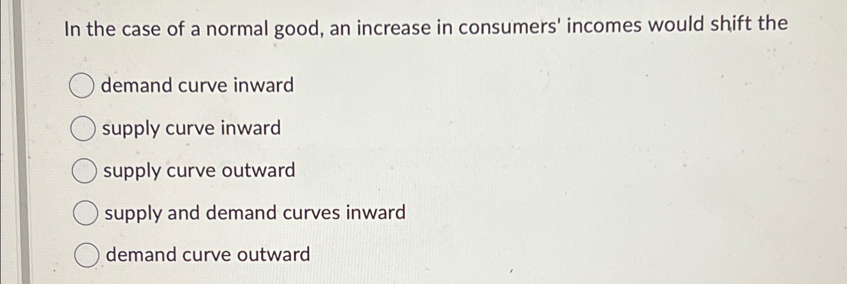 Solved In the case of a normal good, an increase in | Chegg.com