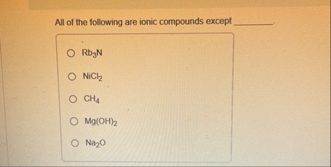 Solved All of the following are ionic compounds | Chegg.com