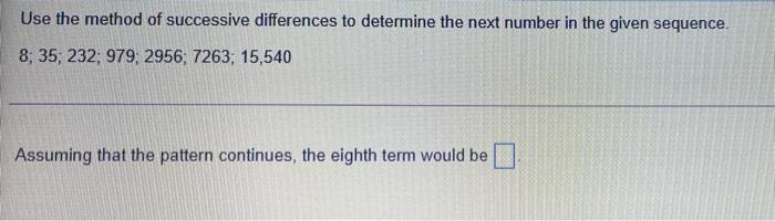 Solved Use the method of successive differences to determine | Chegg.com