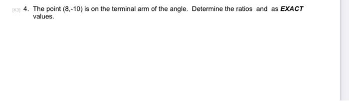 Solved IK 4. The point (8.-10) is on the terminal arm of the | Chegg.com