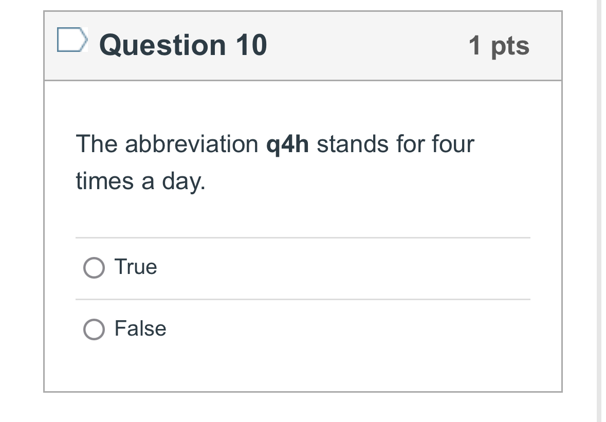 Solved Question 101 ﻿ptsThe abbreviation q4h ﻿stands for | Chegg.com