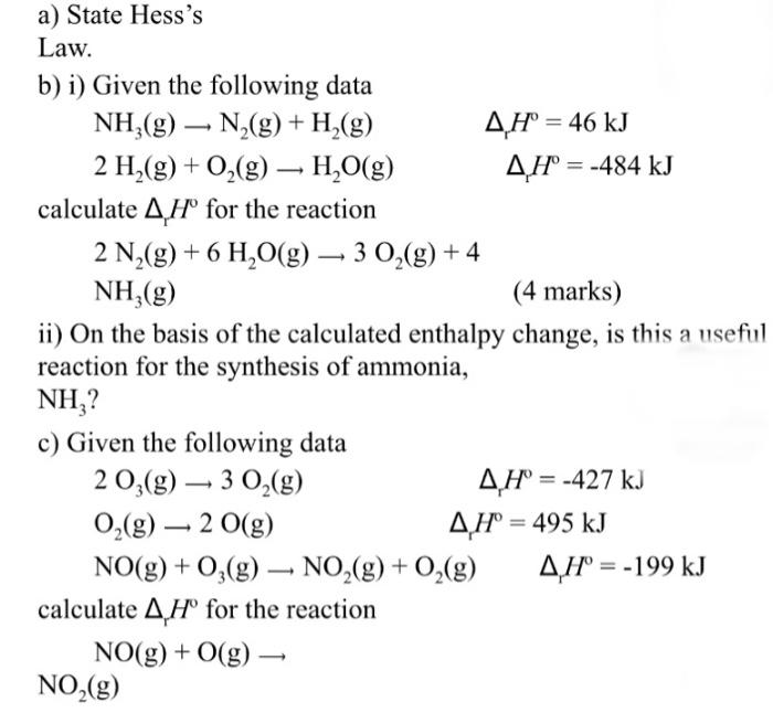 Solved NH3( g)→N2( g)+H2( g)2H2( g)+O2( g)→H2O(g)ΔrHo=46 | Chegg.com