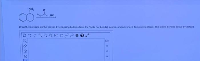 Solved Draw the molecule on the canvas by cheosing buttons | Chegg.com