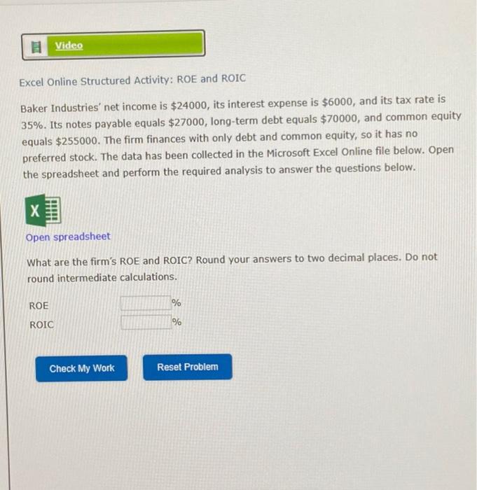 Solved Excel Online Structured Activity: ROE and ROIC Baker | Chegg.com