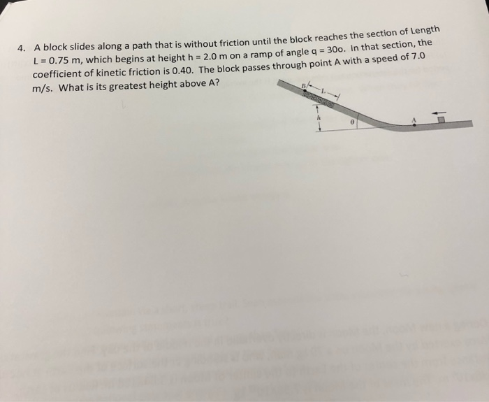 Solved 4. A block Slides along a path that is without | Chegg.com