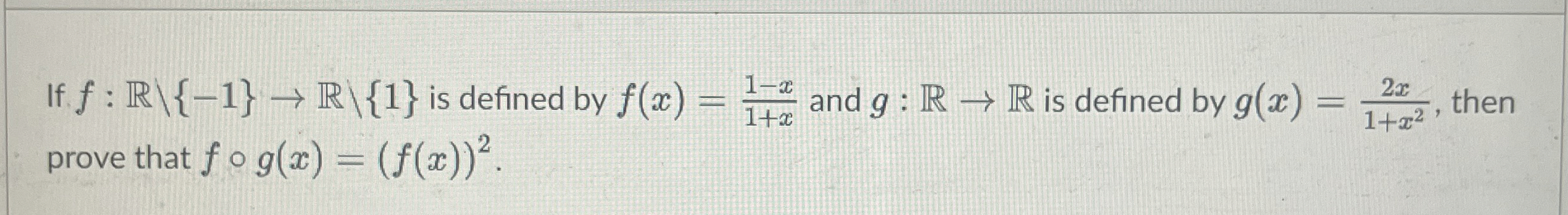 Solved If f:R??{-1}→R??{1} ﻿is defined by f(x)=1-x1+x ﻿and | Chegg.com