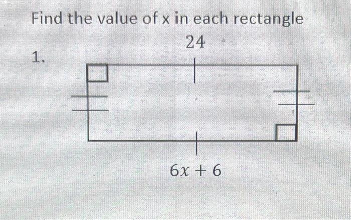 Solved Find the value of x in each rectangle 24 1. CH 6x + 6 | Chegg.com