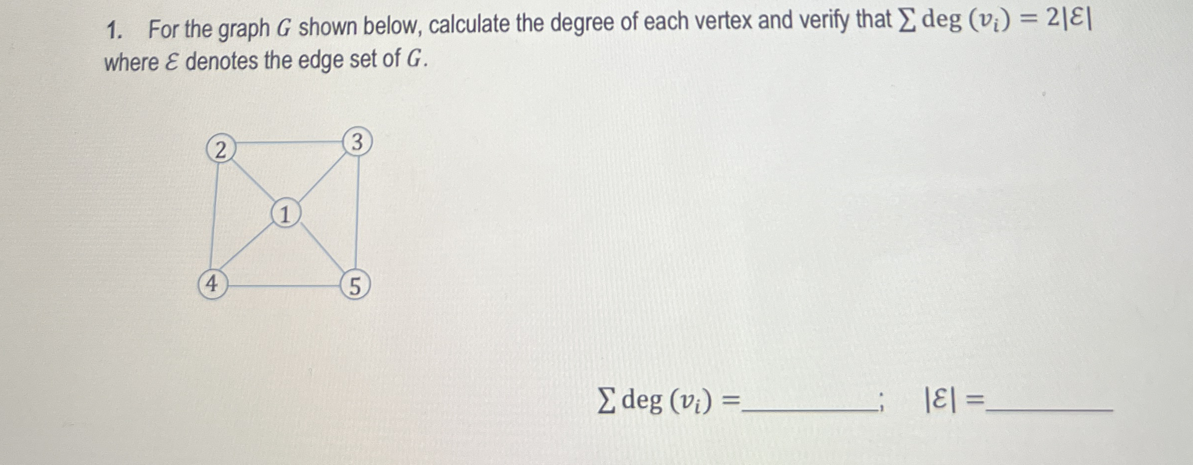 Solved For the graph G ﻿shown below, calculate the degree of | Chegg.com