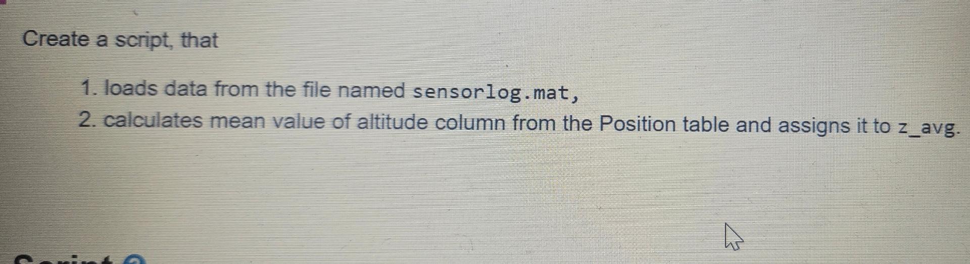 Solved Create a script, thatloads data from the file named | Chegg.com