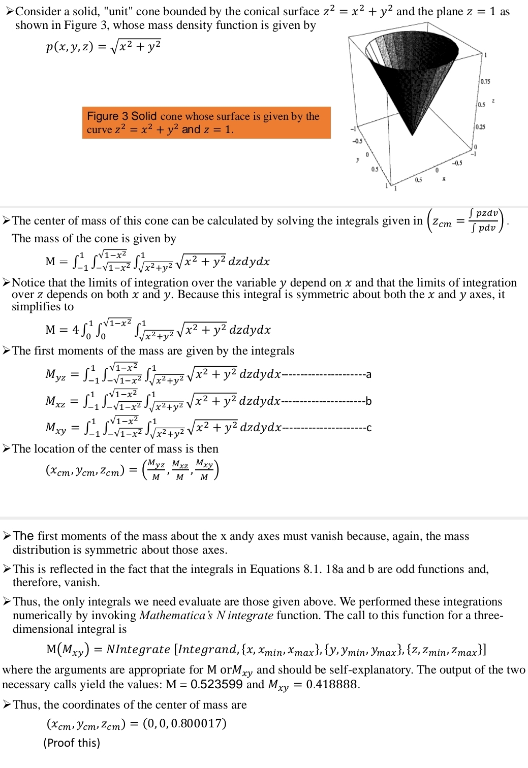 Solved > ﻿Consider a solid, "unit" cone bounded by the | Chegg.com