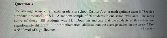 Solved The average score of all sixth graders in school | Chegg.com