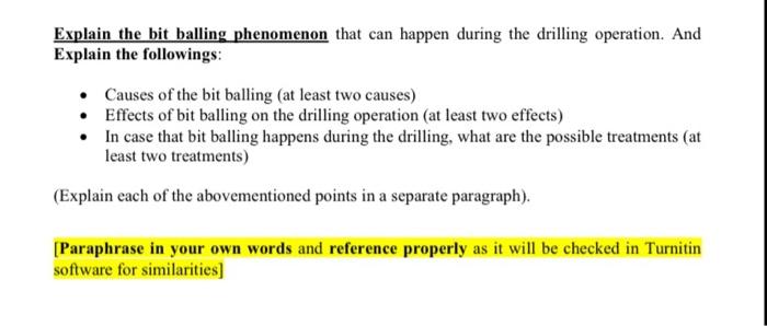Solved Explain the bit balling phenomenon that can happen | Chegg.com