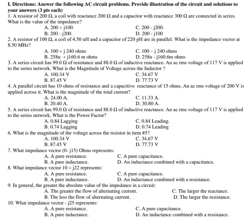 Solved I. Directions: Answer the following AC circuit | Chegg.com