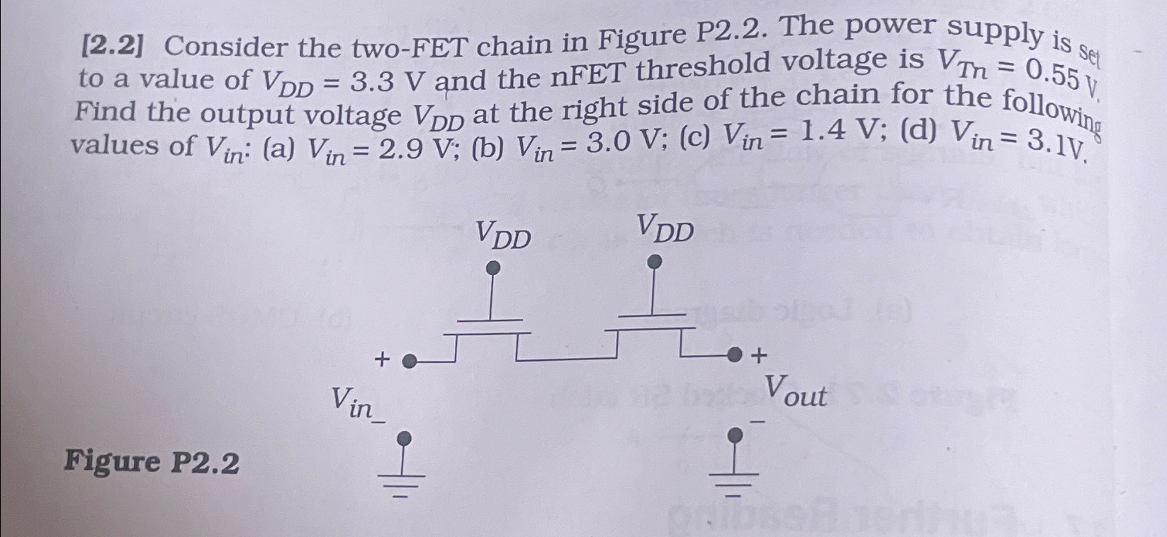 Solved [2.2] ﻿Consider the two-FET chain in Figure P2.2. | Chegg.com
