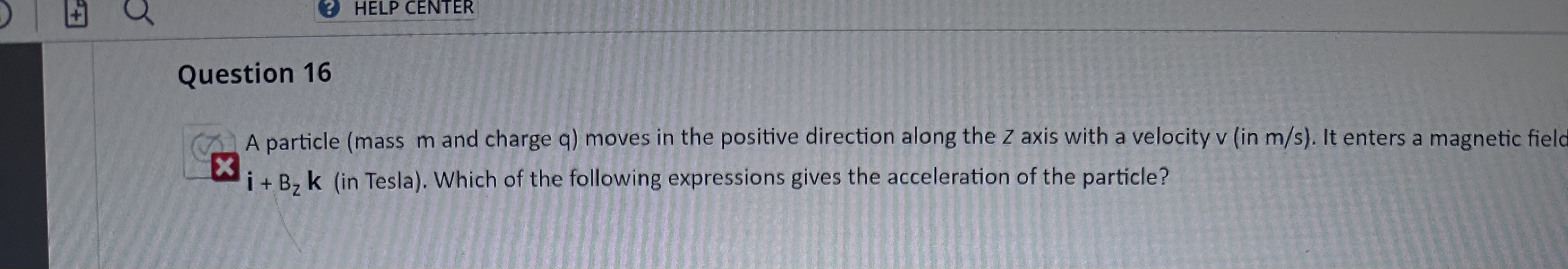 Solved Question 16A particle (mass m ﻿and charge q ) ﻿moves | Chegg.com