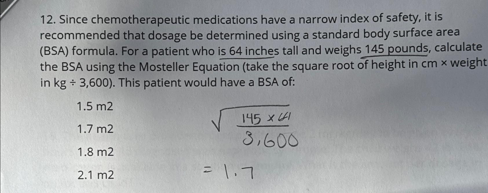 Solved Since chemotherapeutic medications have a narrow | Chegg.com