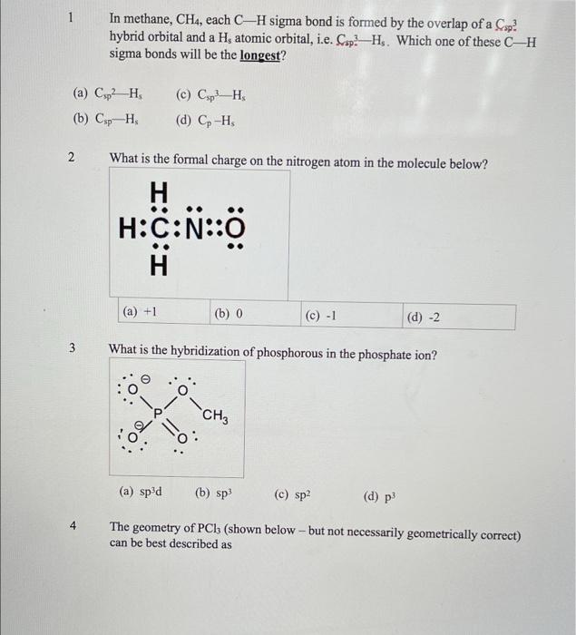 Solved 1 In methane, CH4, each C-H sigma bond is formed by | Chegg.com