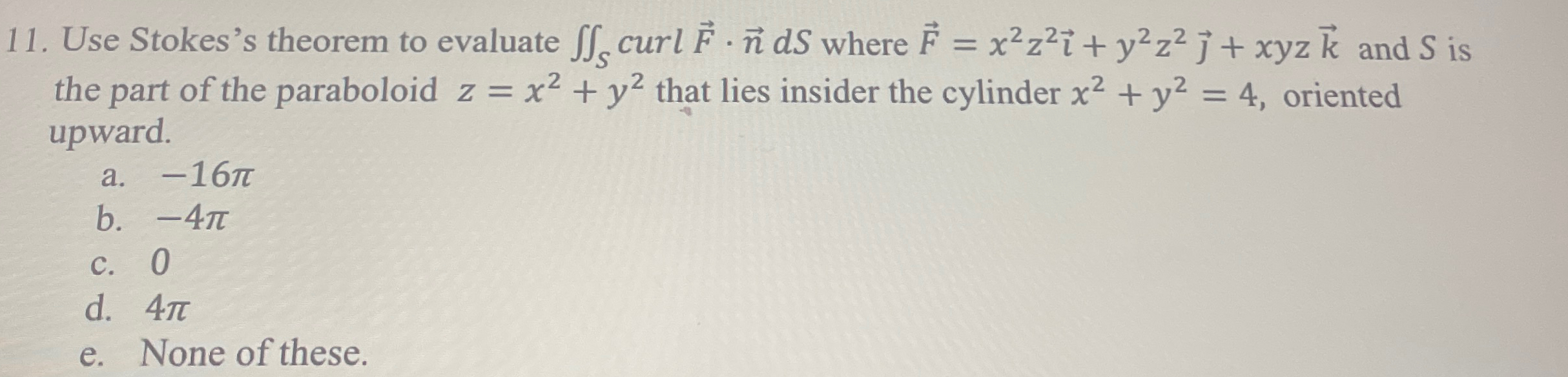 Solved Use Stokes's theorem to evaluate | Chegg.com