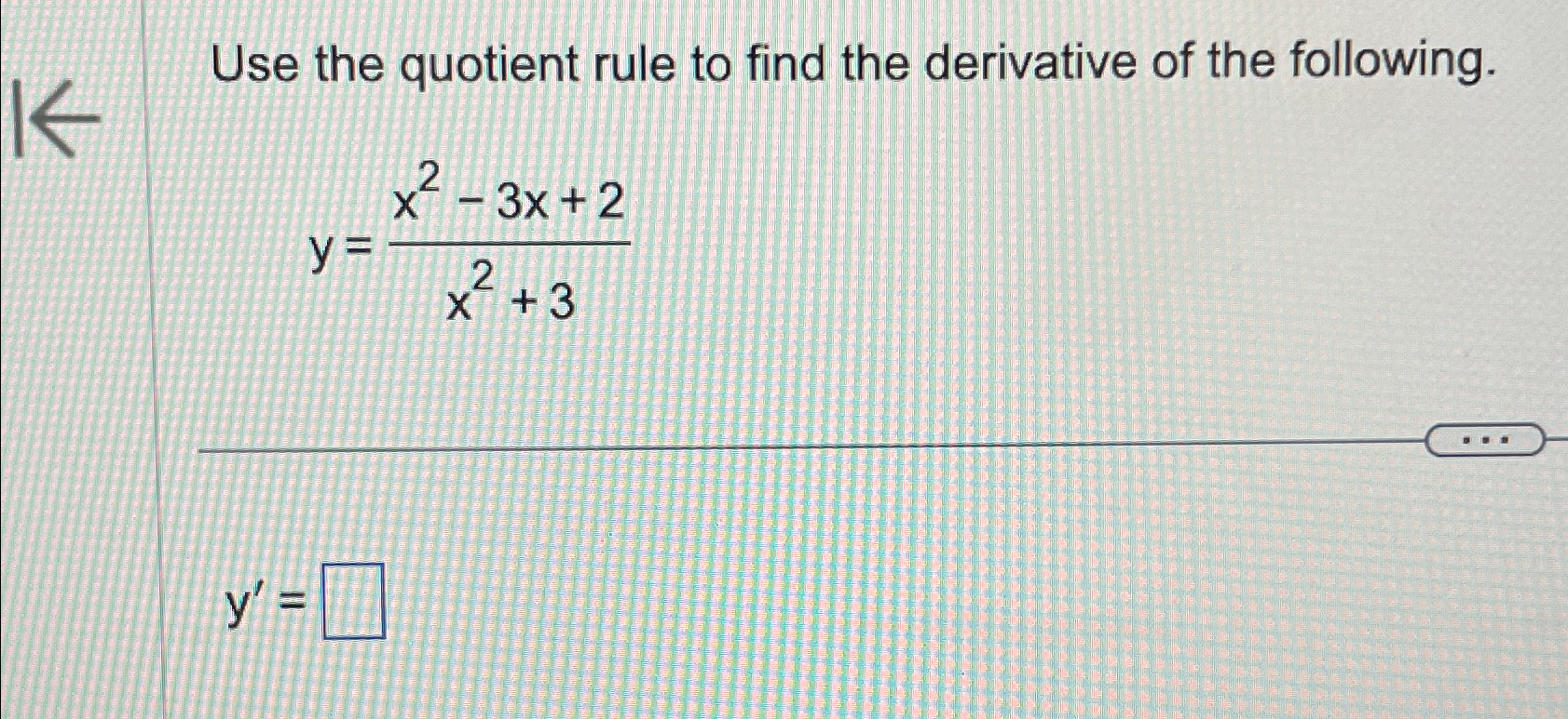 Solved Use the quotient rule to find the derivative of the | Chegg.com