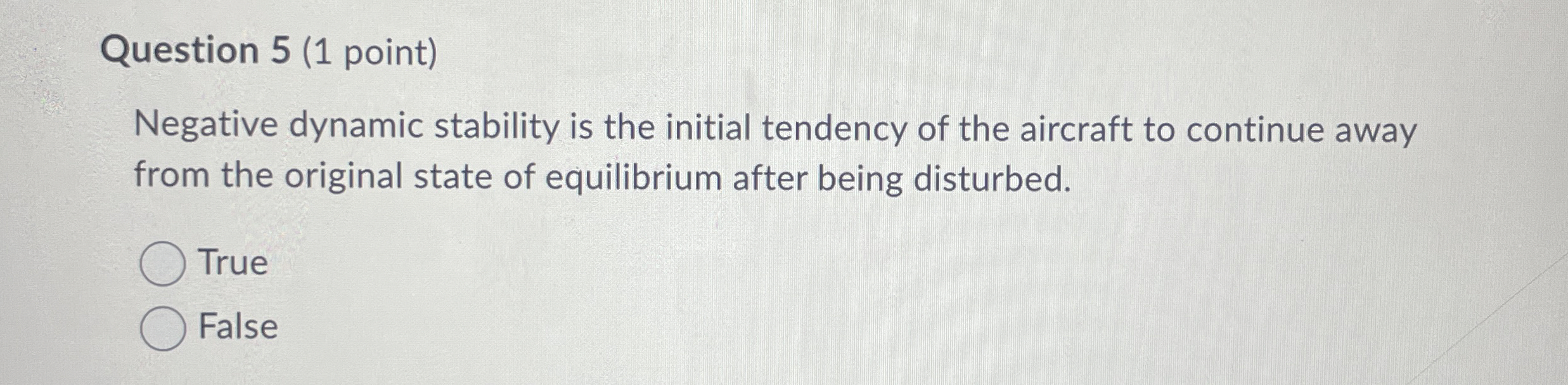 Solved Question 5 (1 ﻿point)Negative dynamic stability is | Chegg.com
