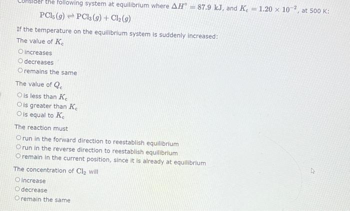 Solved PCl5(g)⇌PCl3(g)+Cl2(g) If the temperature on the | Chegg.com